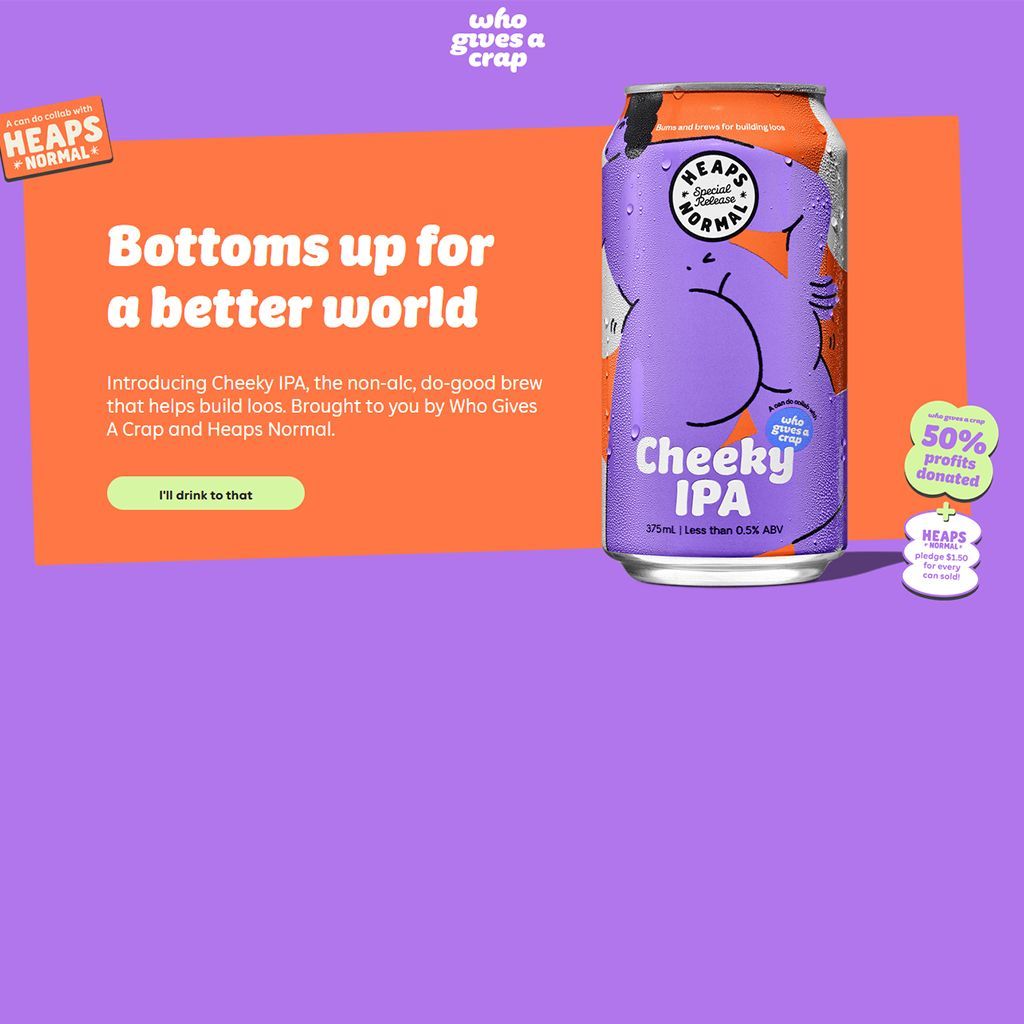 Heaps Normal and Who Gives a Crap brew up a Cheeky IPA for charity | Mi3